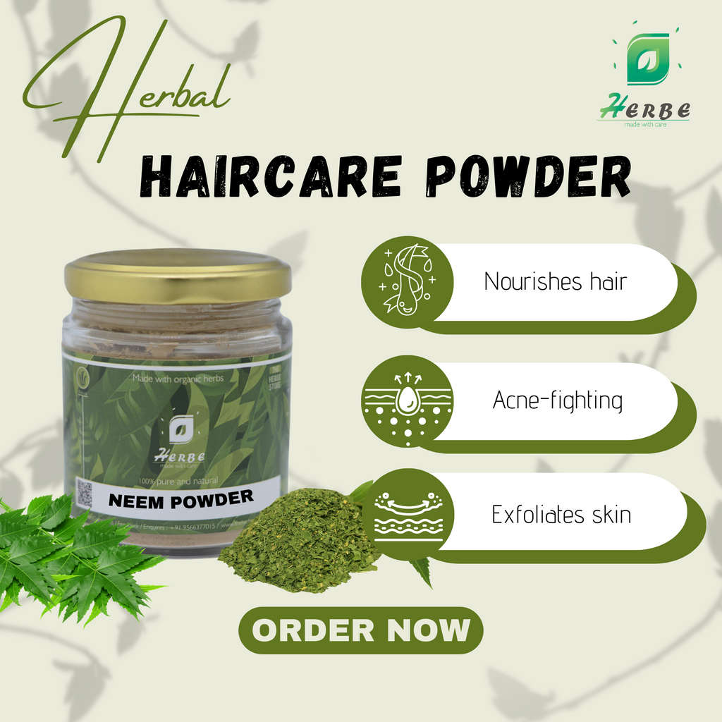 Discover the Benefits of Neem Powder for Skin & Hair Care: The Herbie ...